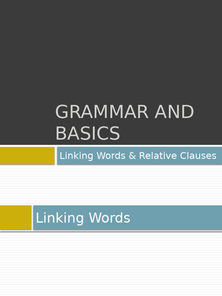 GB Linking Words Relative Clauses | PDF | Sentence (Linguistics) | Verb