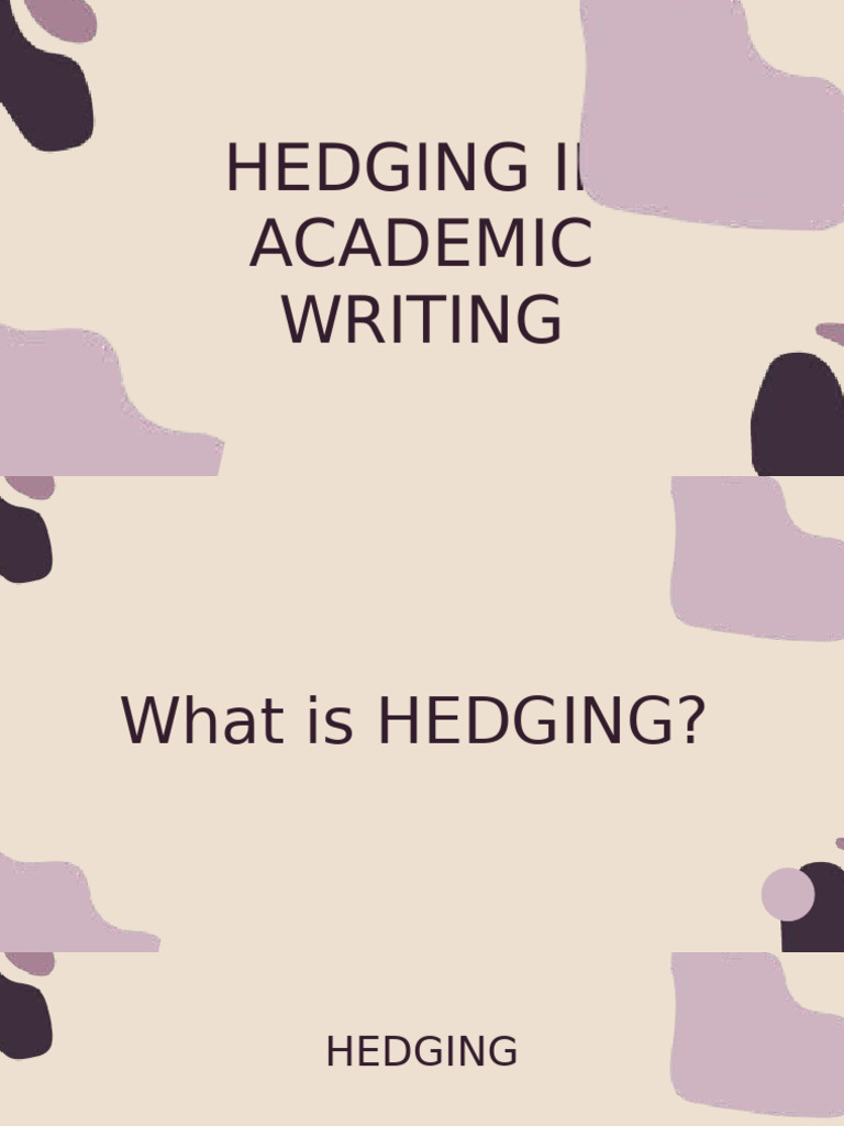 Understanding Hedging in Academic Writing | PDF | Adverb | Adjective