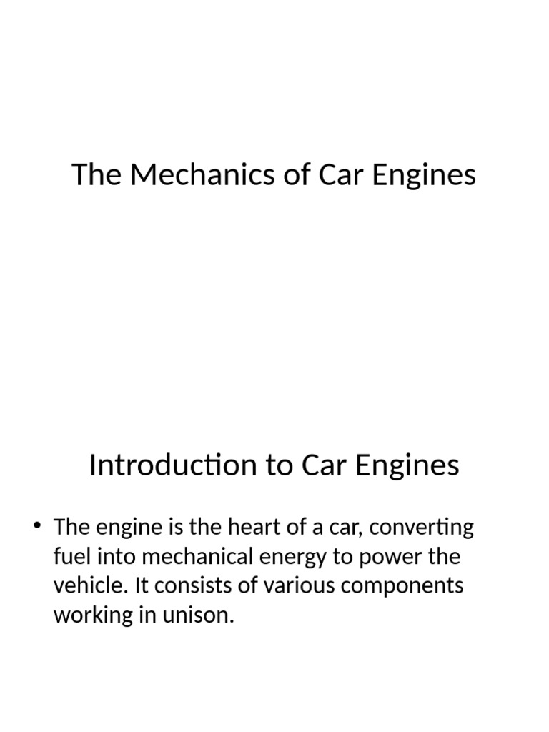 Car Engine Mechanics Presentation | PDF | Technology & Engineering