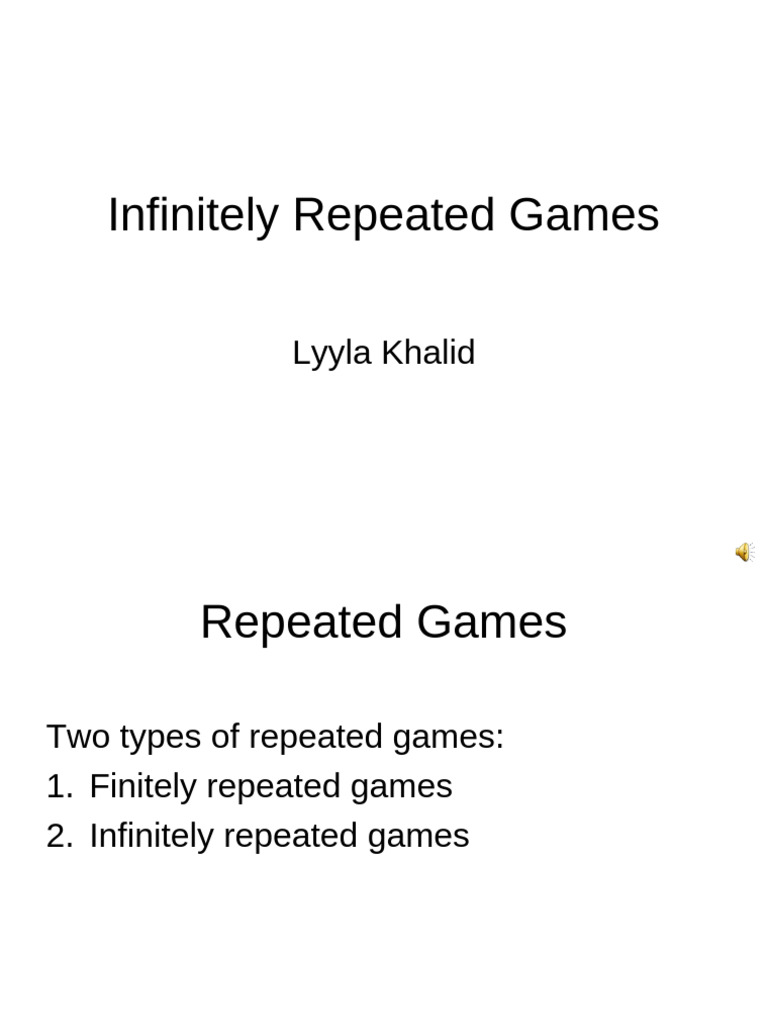 InFinitely Repeated Games | PDF | Gaming | Economics Of Uncertainty