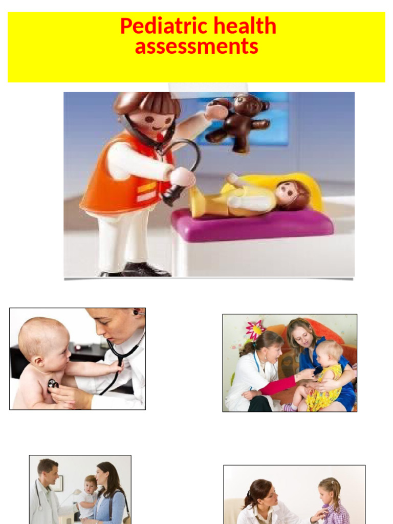 Pediatric Health Assessments Guide | PDF | Pregnancy | Human Nose