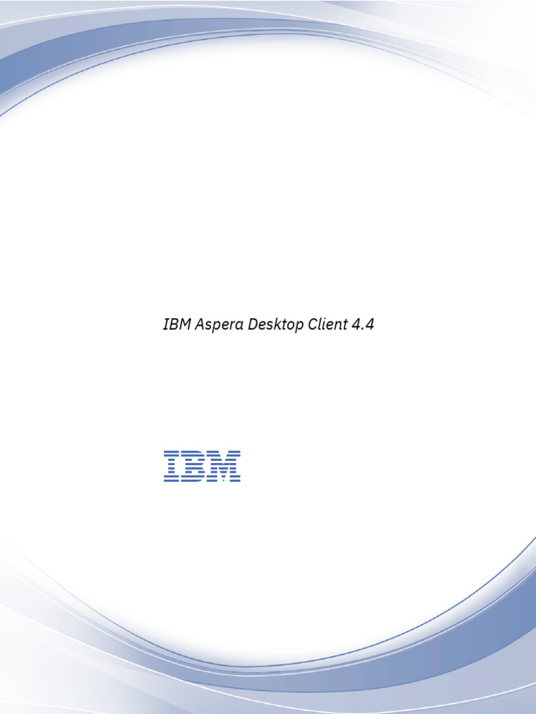 IBM Aspera Desktop Client 4.4 For Windows | PDF | Proxy Server ...