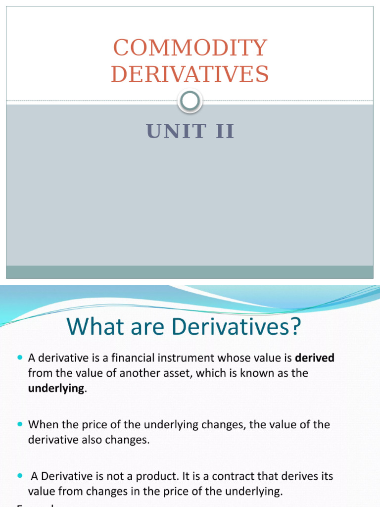Commodity Unit II | PDF | Futures Contract | Commodity Markets