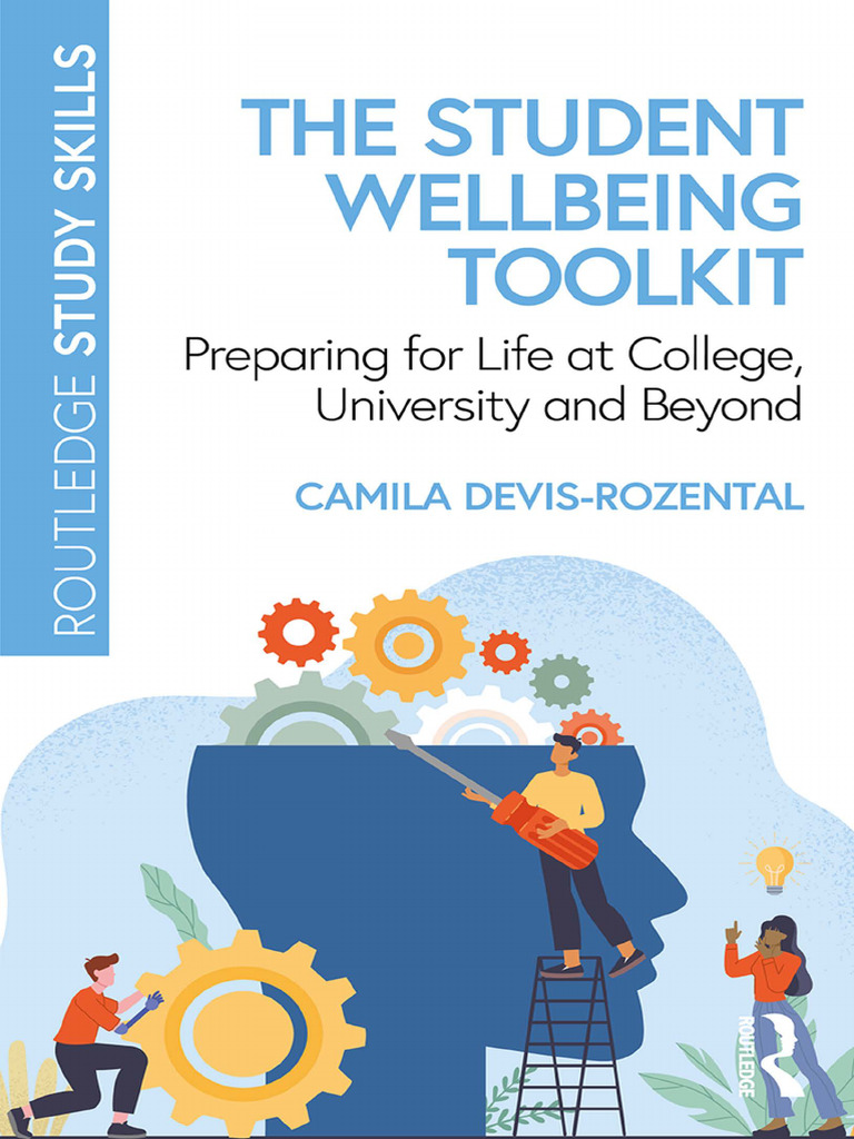 The Student Wellbeing Toolkit Preparing For Life at College, University ...