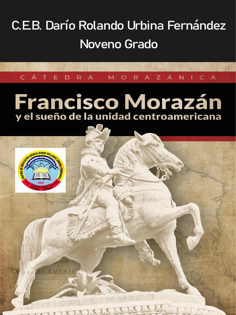 Cátedra Morazánica: Legado de Morazán | PDF | Guatemala | Honduras