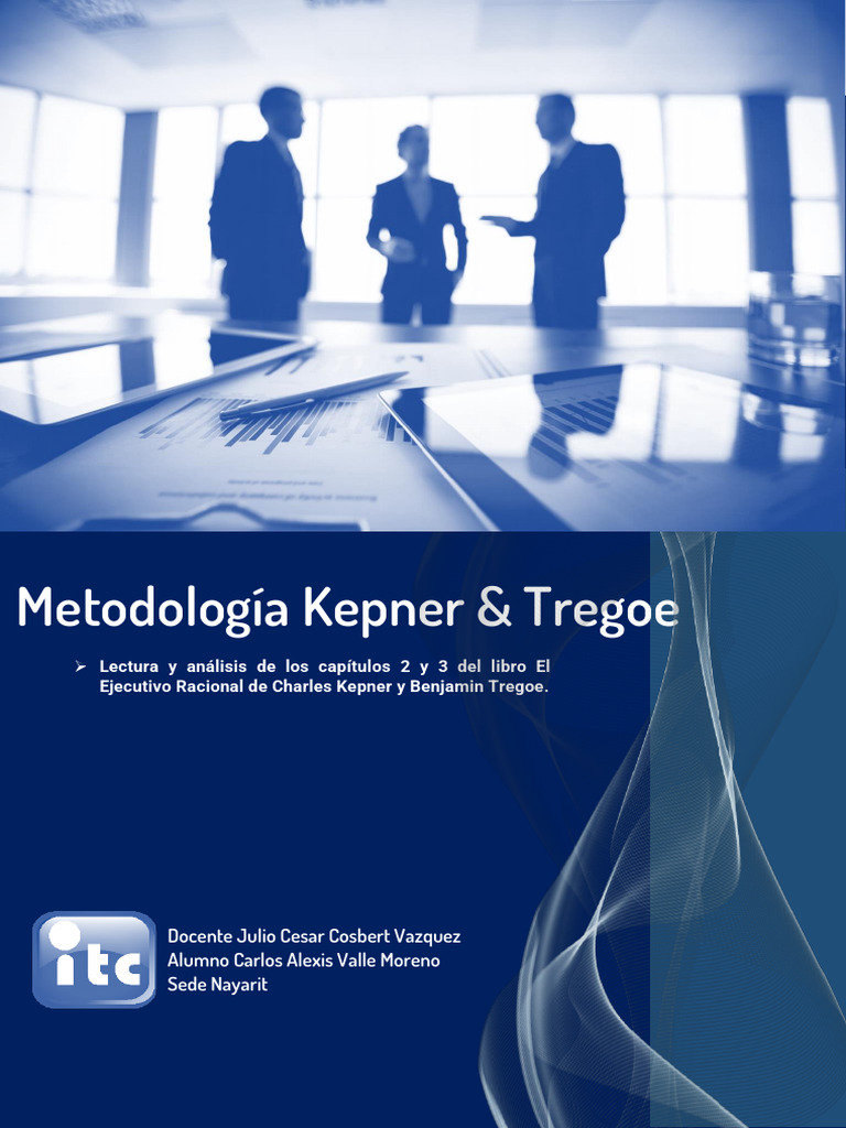 Metodología Kepner & Tregoe en Nayarit | PDF | Método científico | Science