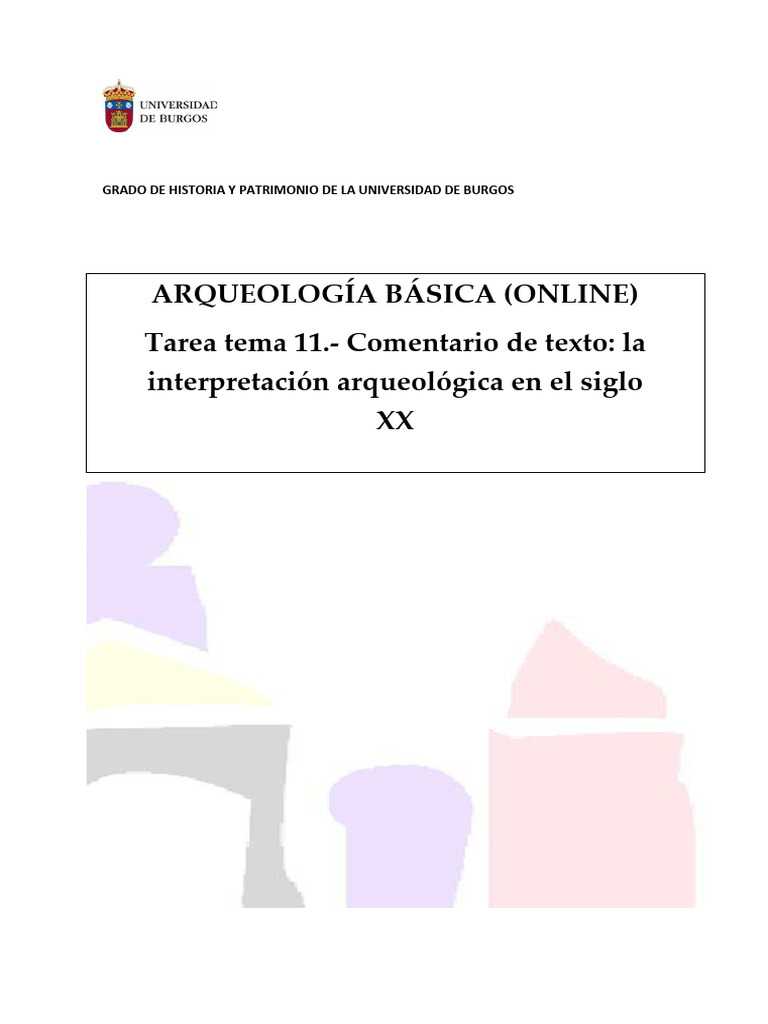 Comentario de Texto La Interpretación Arqueológica en El Siglo XX ...