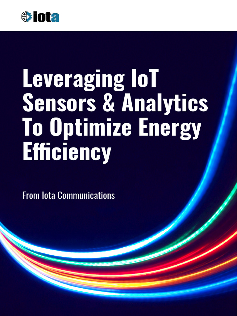 Leveraging IoT Sensors & Analytics To Optimize Energy Efficiency - Iota ...