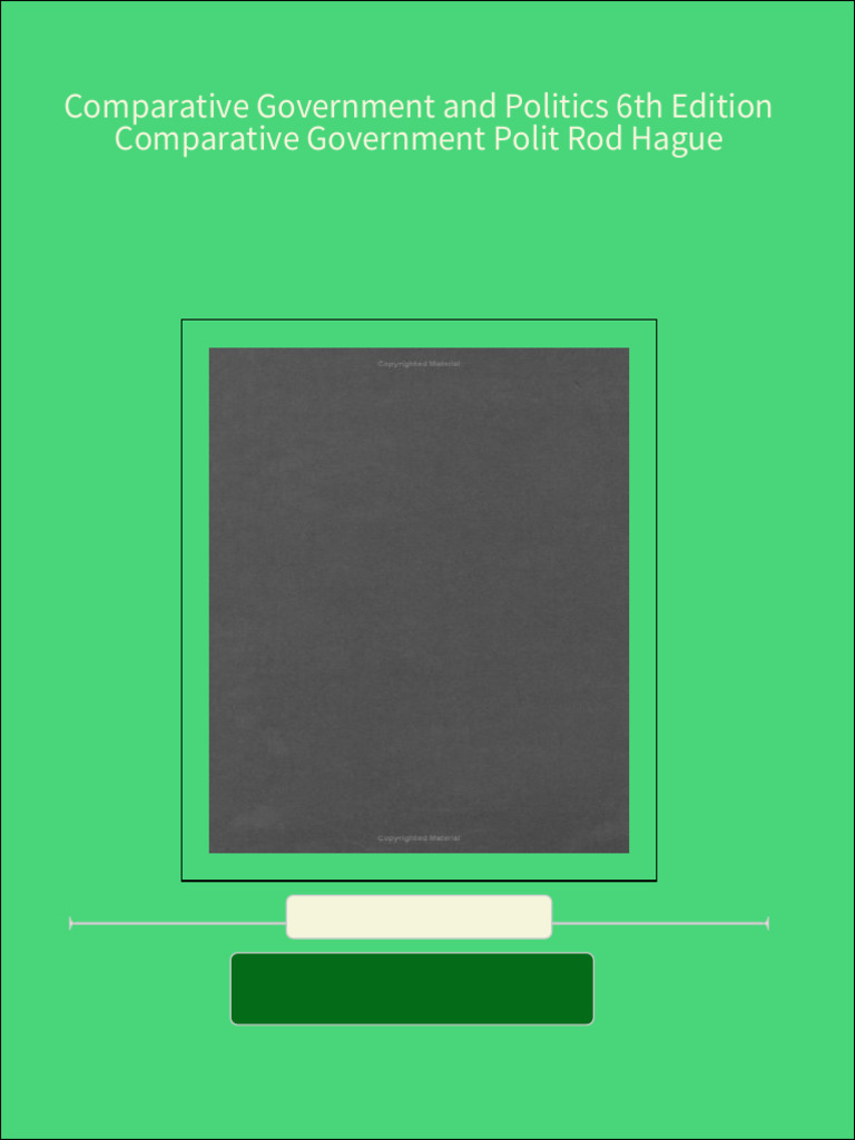Comparative Government and Politics 6th Edition Comparative Government ... Comparative Government and Politics 6th Edition Comparative Government ...