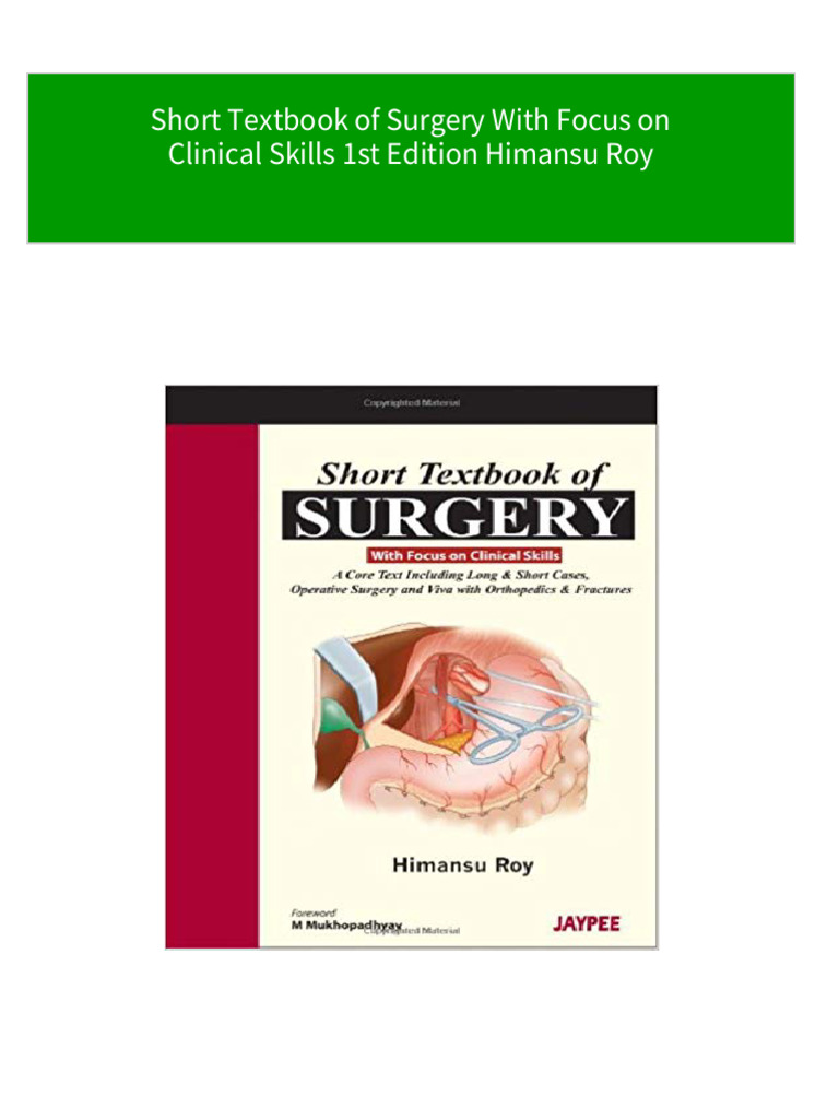 Short Textbook of Surgery With Focus On Clinical Skills 1st Edition ... Short Textbook of Surgery With Focus On Clinical Skills 1st Edition ...