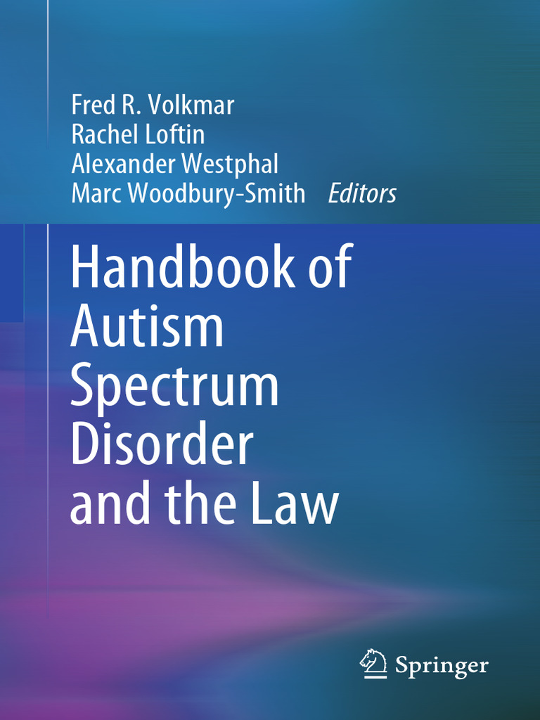 Fred R. Volkmar - Handbook of Autism Spectrum Disorder and The Law ...