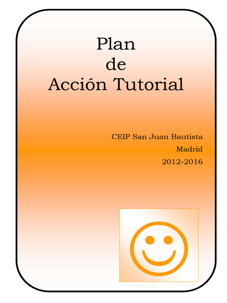 Ejemplo Plan - De.accion - Tutorial - CEIP - San - Juan - Bautista | PDF | Maestros | Educación ...