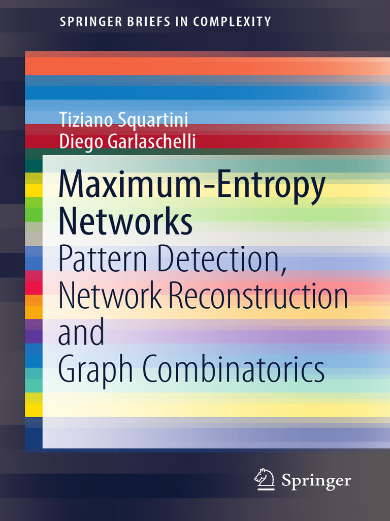 Maximum Entropy Networks Pattern Detection Network Reconstruction And Graph Combinatorics