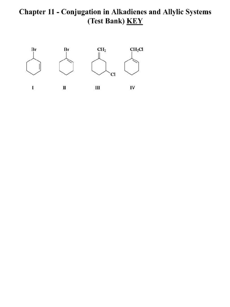 Chapter 11 - Conjugation in Alkadienes and Allylic Systems (Test Bank ...