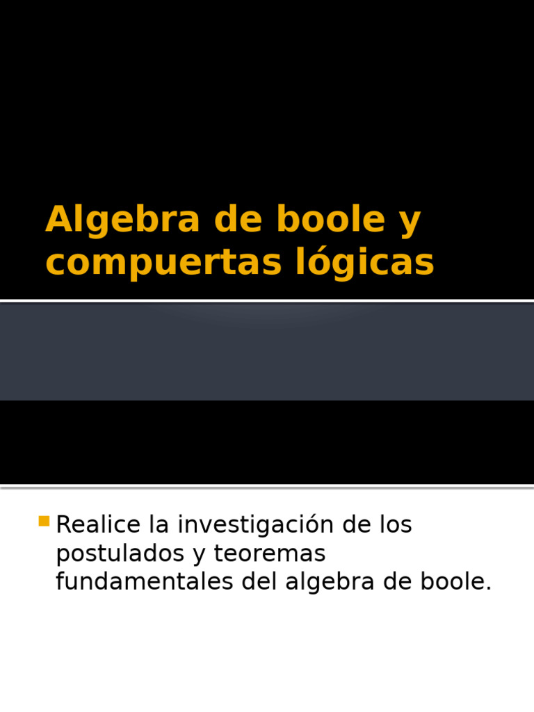 Algebra de Boole y Compuertas Logicas | PDF | Álgebra de Boole | Enseñanza de matemática