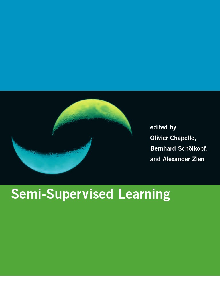 Semi Supervised Learning Adaptive Computation and Machine Learning ...