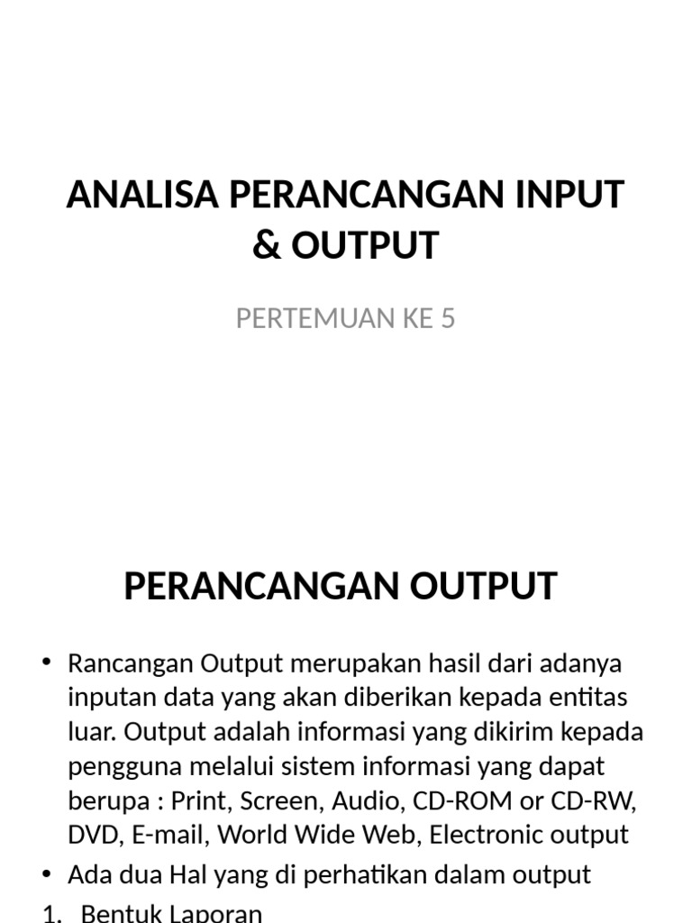 Pertemuan Ke 5 - ANALISA PERANCANGAN INPUT & OUTPUT | PDF