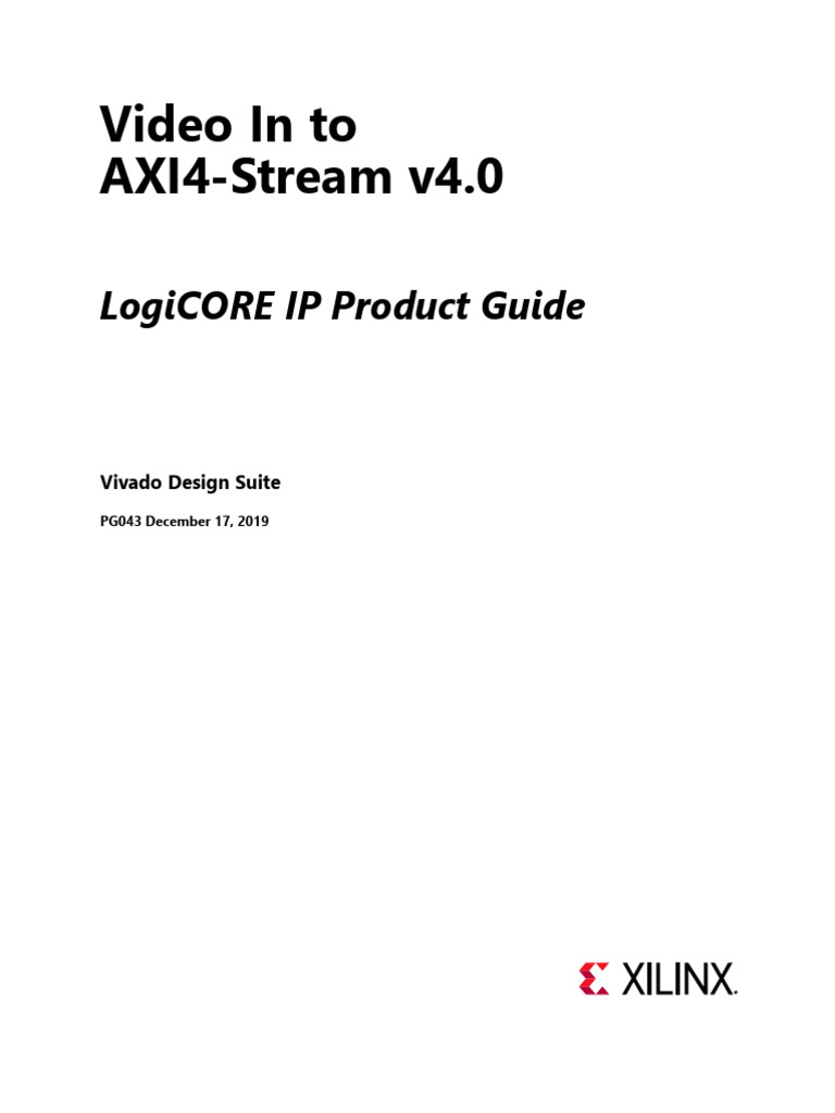 PG043 Video in To AXI4-Stream v4.0 | PDF | Video | Input/Output