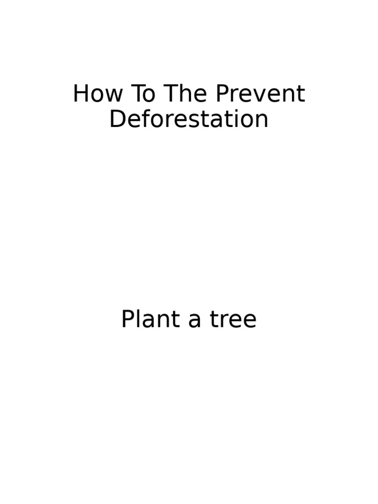 How To Prevent Deforestation | PDF | Social Science | Wellness