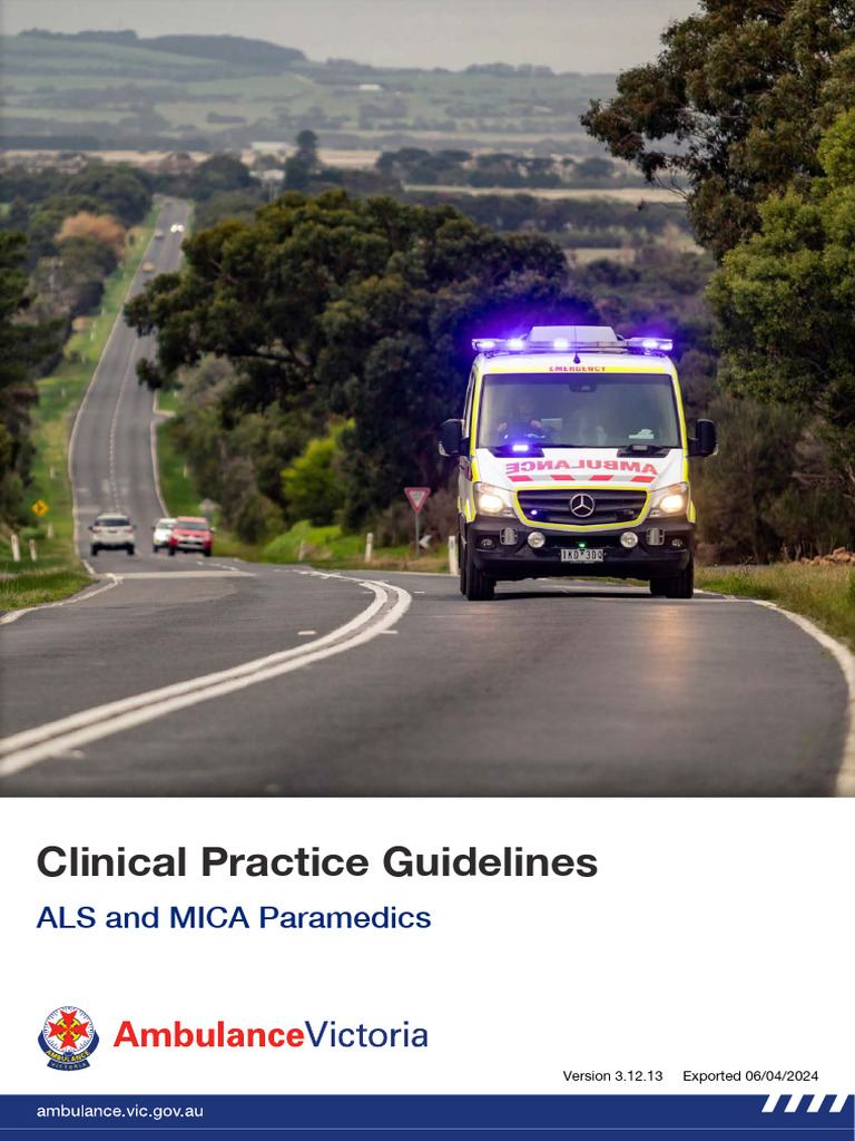 ALS and MICA Paramedics Clinical Practice Guidelines April 2024 | PDF ...