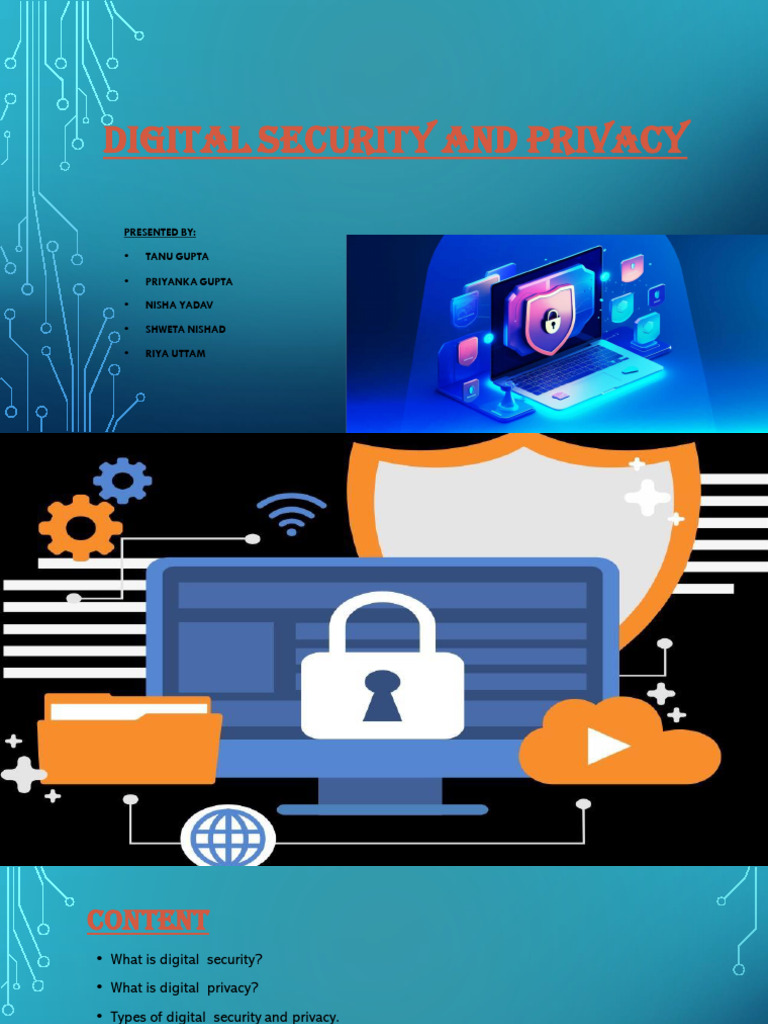 Digital Security and Privacy: Presented By: Tanu Gupta Priyanka Gupta Nisha Yadav Shweta Nishad ...