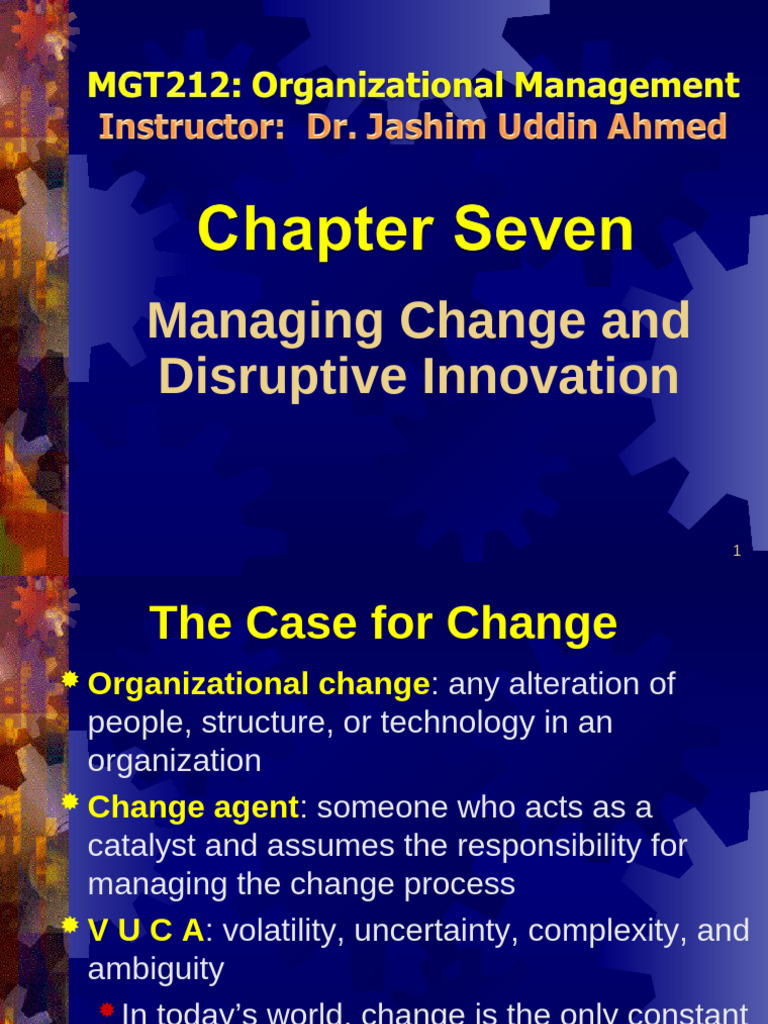 Chapter 7 - Managing Change & Disruptive Innovation | PDF | Innovation ...