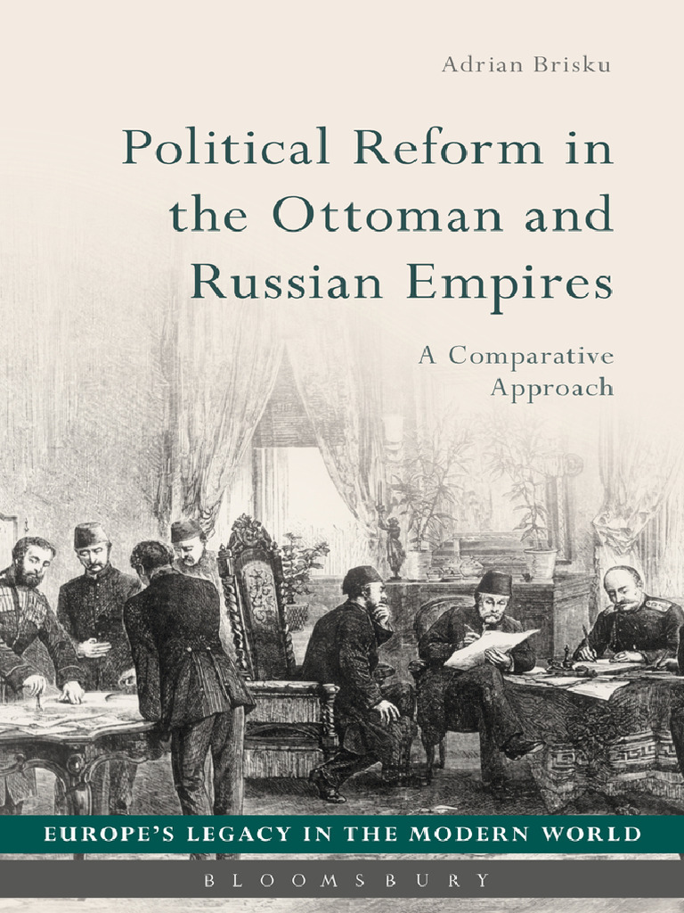 (Europeâ S Legacy in The Modern World) Adrian Brisku - Political Reform ...
