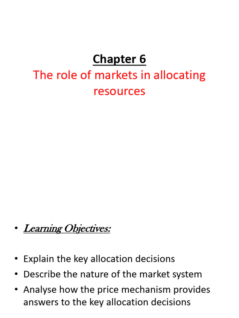 Sec 3 Chap 6 The Role of Markets in Allocating Resources 1 | PDF ...