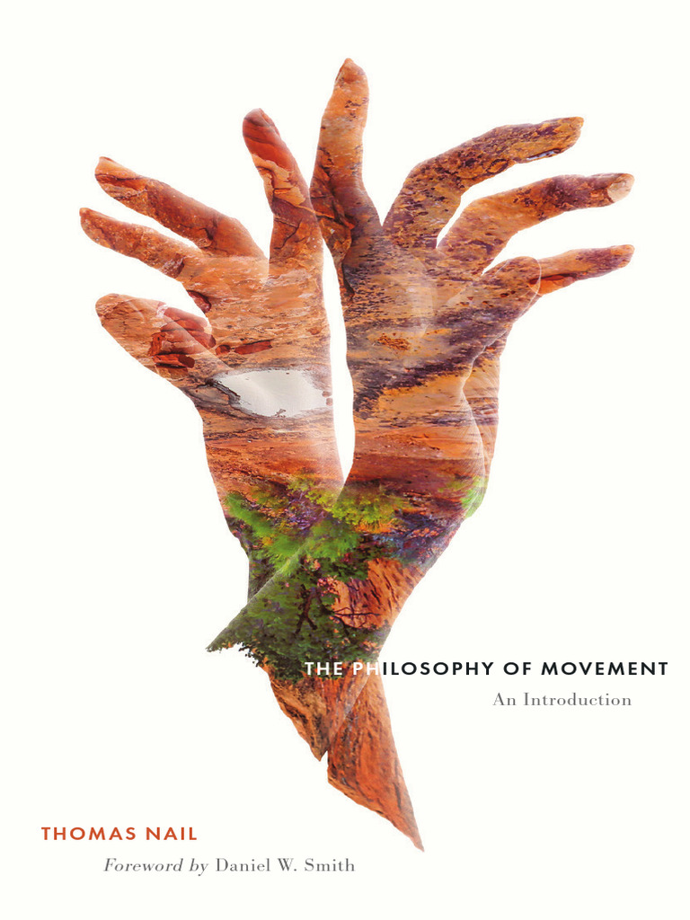 Thomas Nail - The Philosophy of Movement - An Introduction (2024 ...