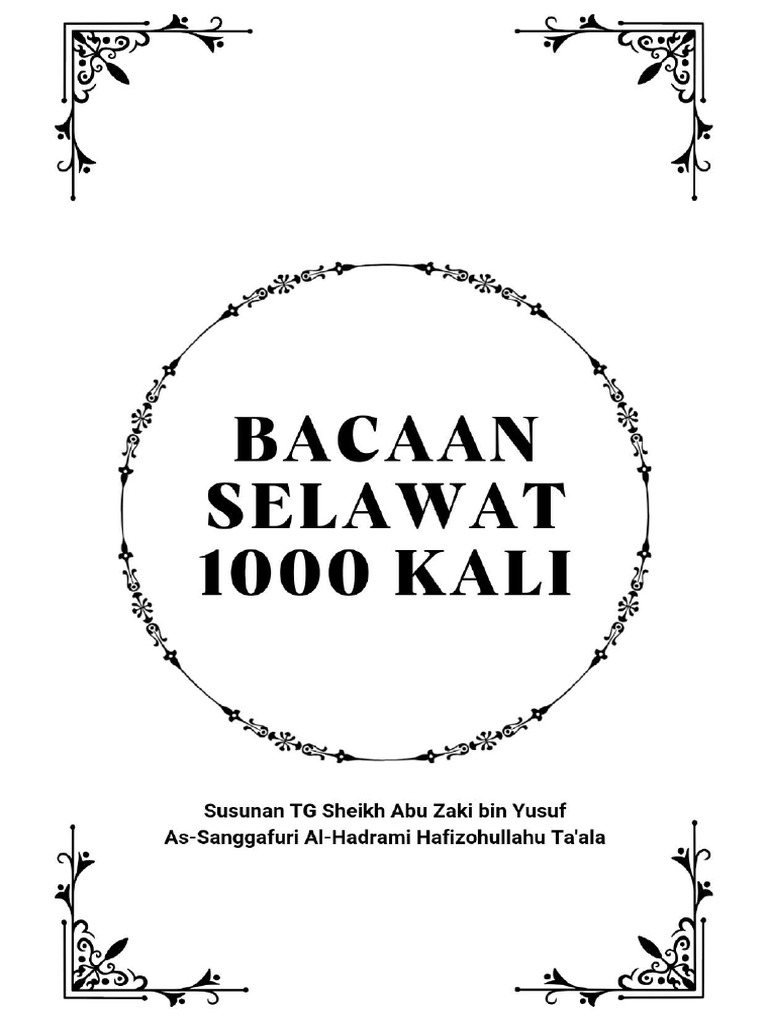 Bacaan Selawat 1000x, Susunan TG Sheikh Abu Zaki (Keluaran RabiulAwwal 1446H) | PDF