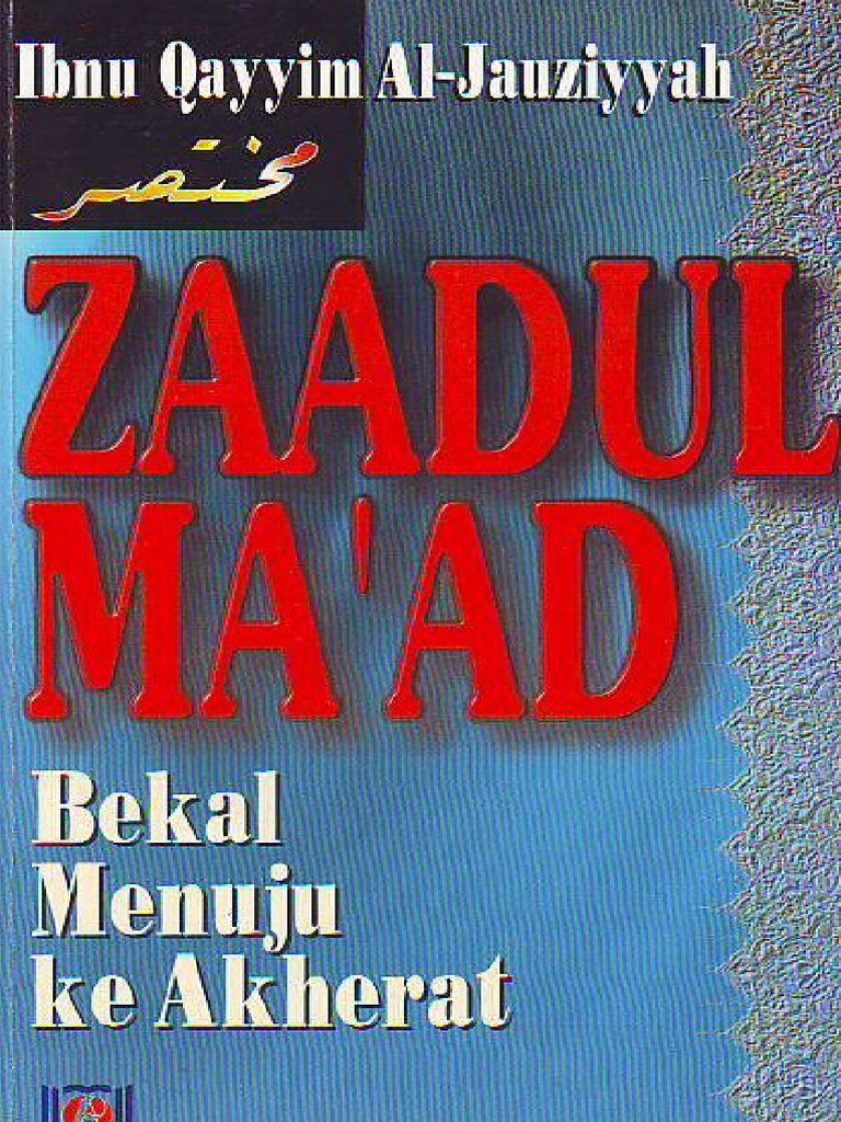 Bekal Perjalanan Ke Akhirat Zaadul Maad | PDF