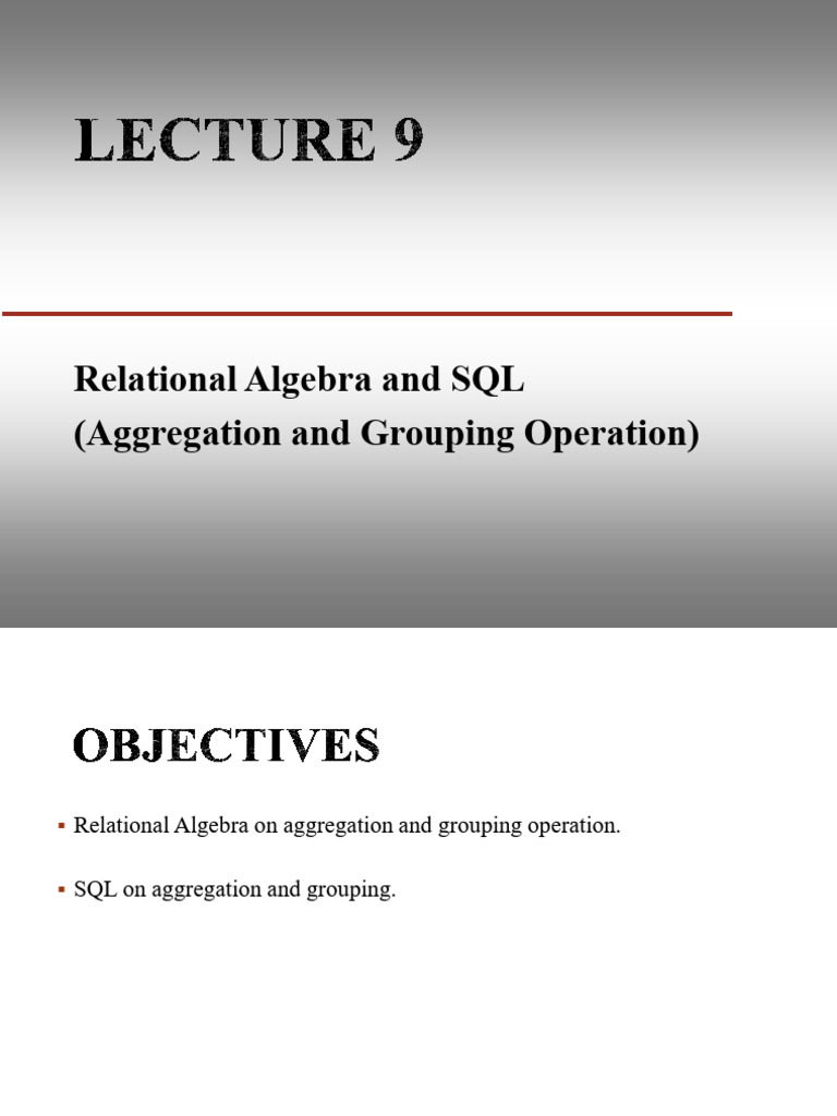 LECTURE - 9 Aggregation and Grouping | PDF | Mathematics | Data Management Software