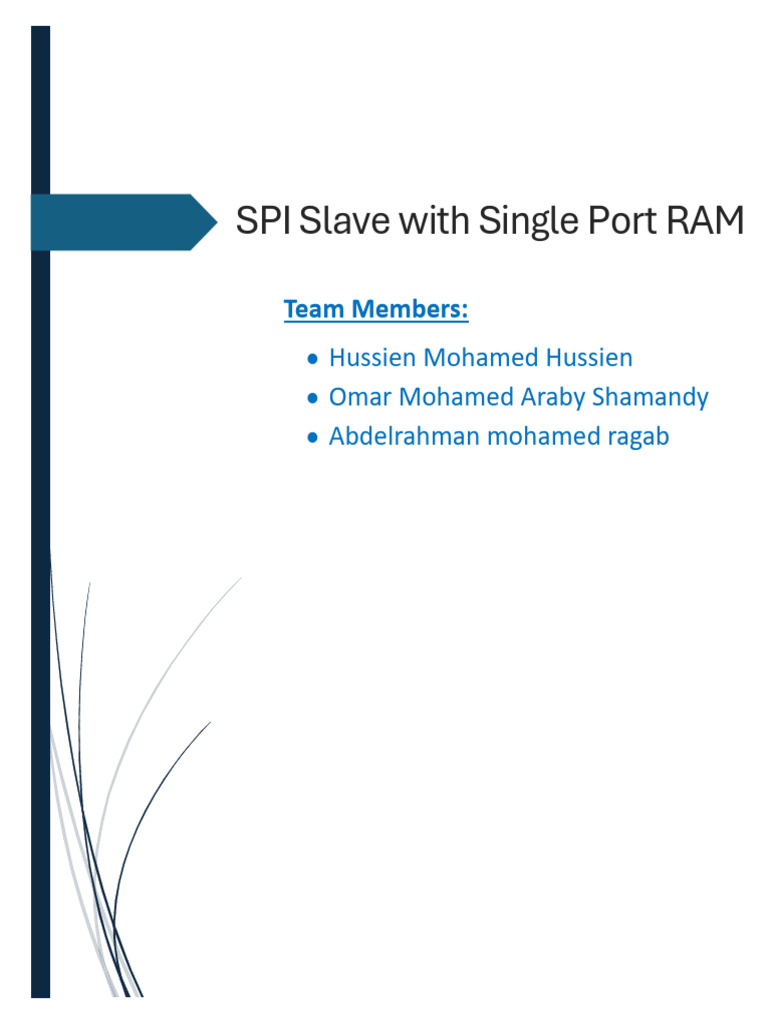 Spi Slave With Single Port Ram Team Members Pdf Information And Communications Technology