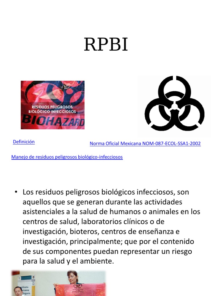 La Norma Oficial Mexicana NOM-087-ECOL-SSA1-2002 sobre el manejo de ...