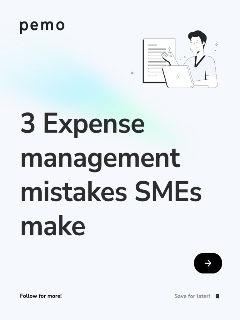 3 Common Expense Management Mistakes SMEs Make and How To Avoid Them | PDF