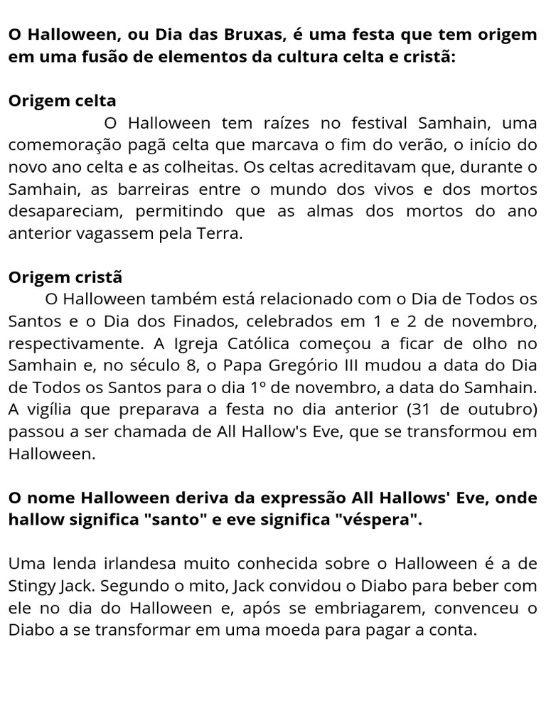 O Halloween, Ou Dia Das Bruxas, É Uma Festa Que Tem Origem em Uma Fusão ...