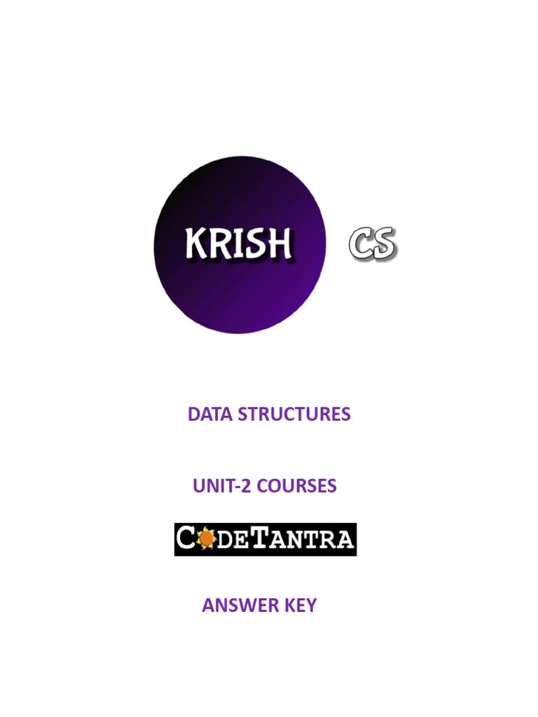 Krish Cs Ds Code Tantra Unit-2 Answer Key | PDF