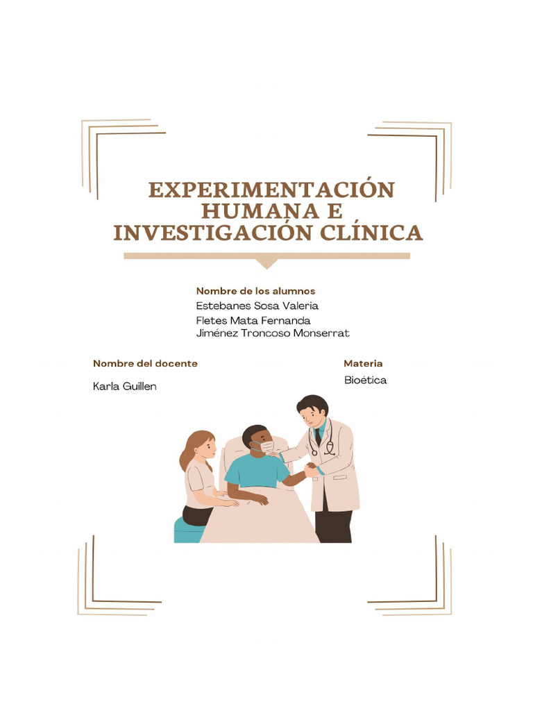 Ética en la Experimentación Humana | PDF | Experimentar | Bioética