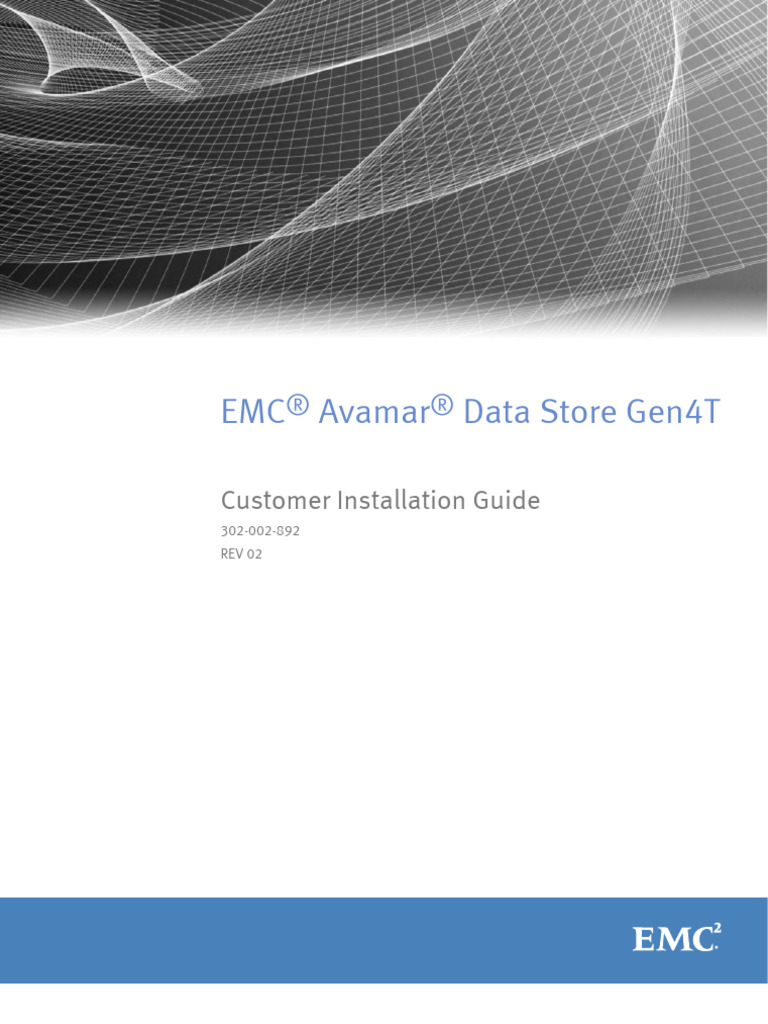 EMC Avamar Data Store Gen4TCustomer Installation Guide | PDF | Software ...