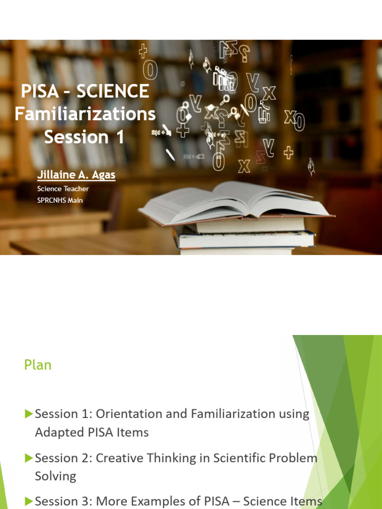 PISA Familiarization Session 1 | PDF | Programme For International Student Assessment | Knowledge