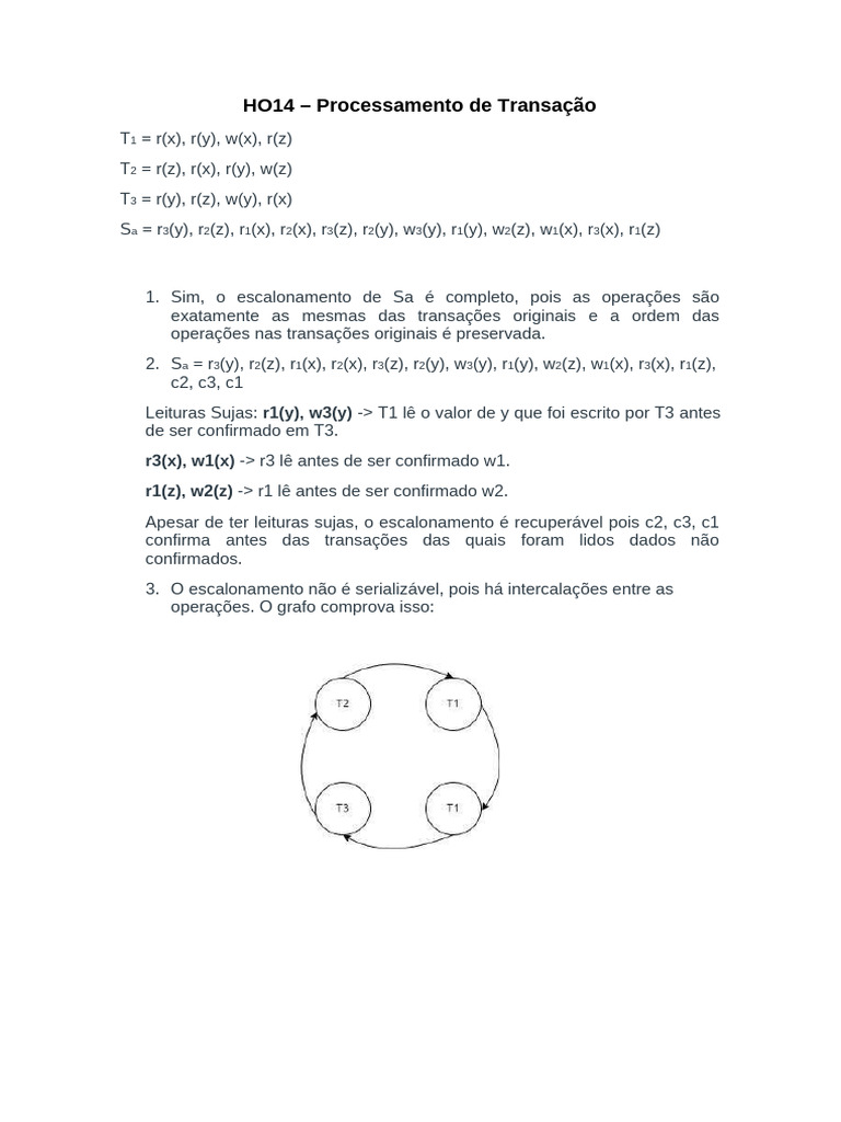 HO14 - Processamento de Transação: r1 (Y), w3 (Y) r3 (X), w1 (X) r1 (Z ...