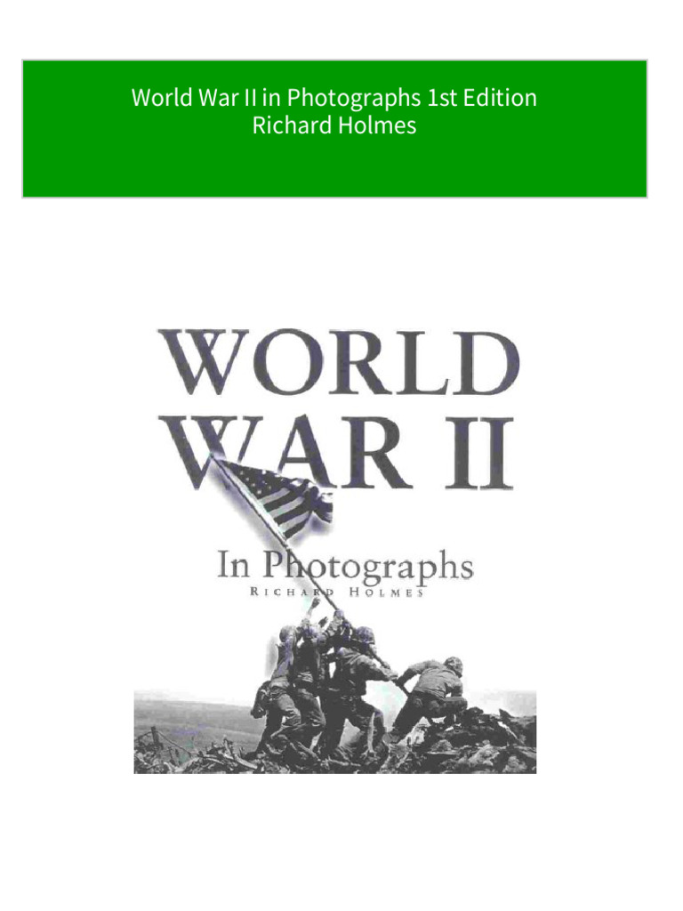 Immediate download World War II in Photographs 1st Edition Richard ...