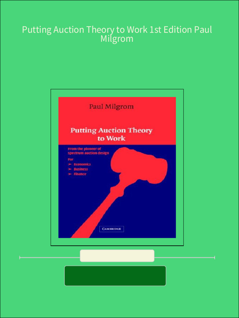 Instant ebooks textbook Putting Auction Theory to Work 1st Edition Paul ... Instant ebooks textbook Putting Auction Theory to Work 1st Edition Paul ...