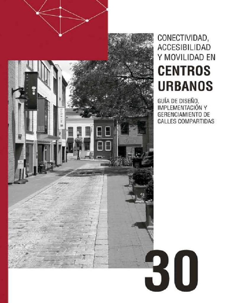 Guía de Diseño, Implementación y Gerenciamiento de Calles Compartidas ...