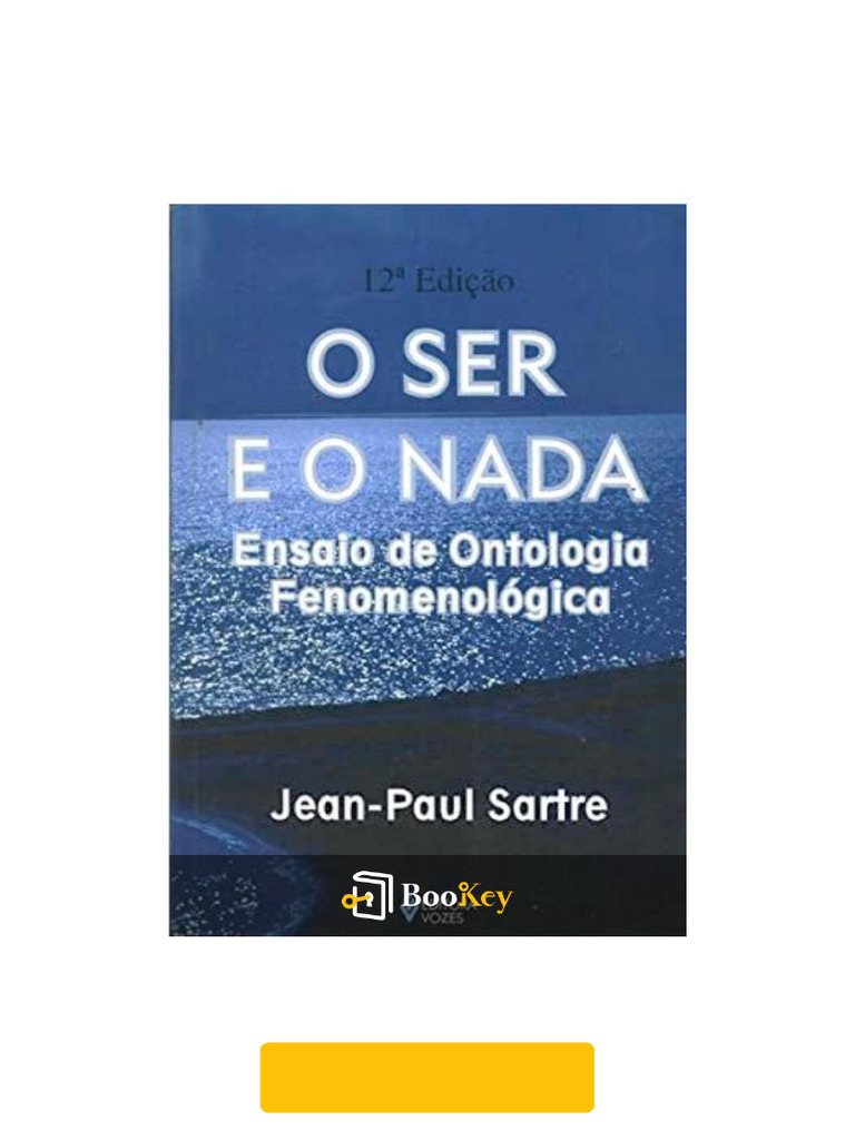 O Ser e o Nada | PDF | Existencialismo | Jean Paul Sartre