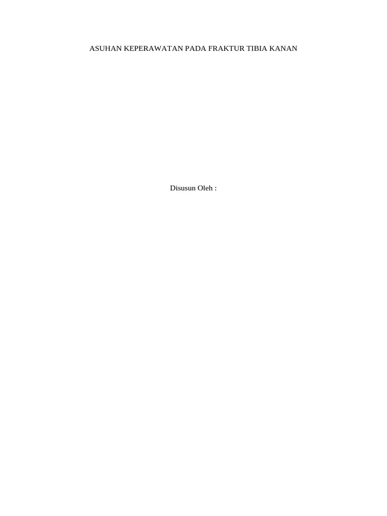 Askep Fraktur Tibia Kanan | PDF