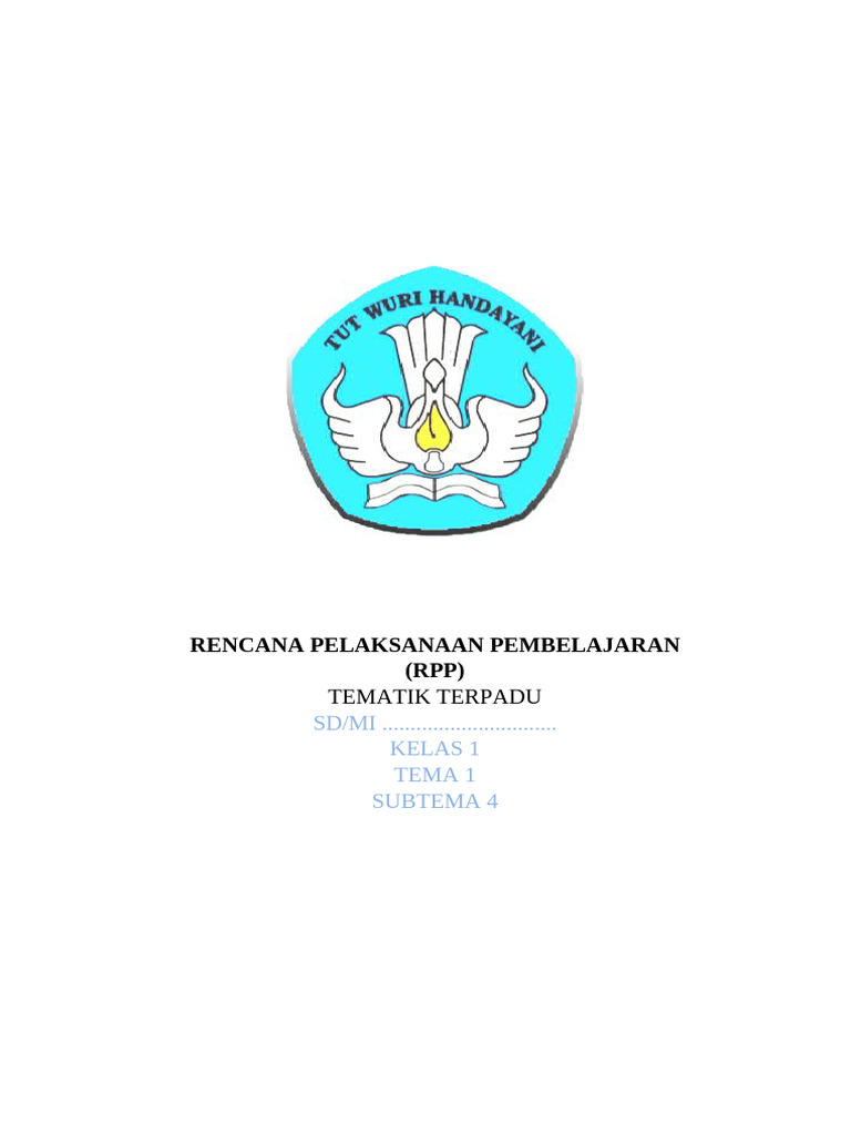 RPP Kelas 1 Tema 1 Subtema 4 | PDF | Karier & Perkembangan | Seni & Disiplin Bahasa