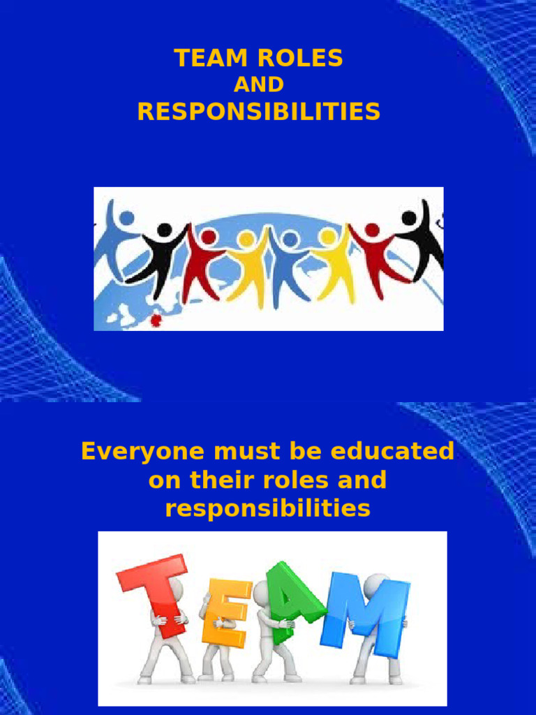 Team Roles and Responsibilities | PDF | Team Building | Social Psychology