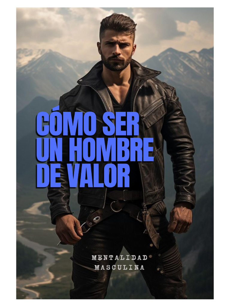 Como Ser Un Hombre de Valor | PDF | Masculinidad | Liderazgo