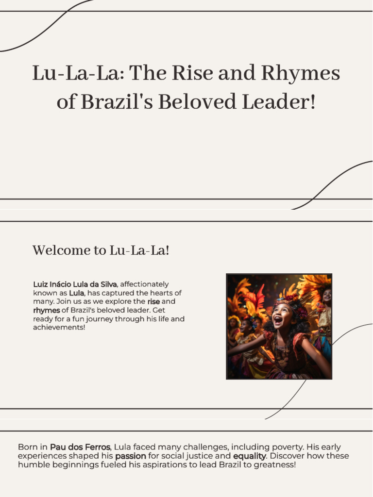Slidesgo Lu La La The Rise and Rhymes of Brazils Beloved Leader ...